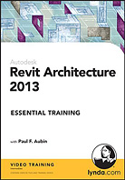 Revit Architecture 2013 - Essential Training - Paul F. Aubin